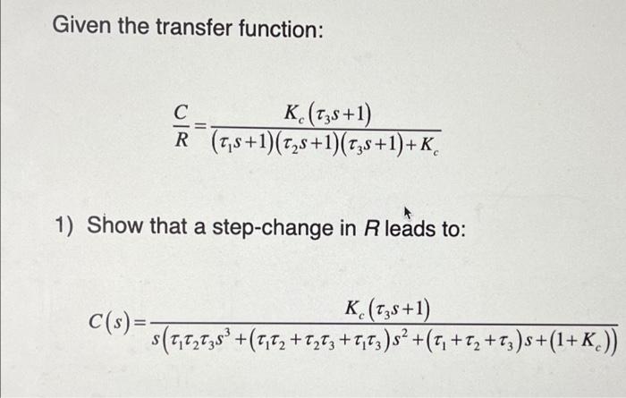 Solved Given the transfer function: | Chegg.com