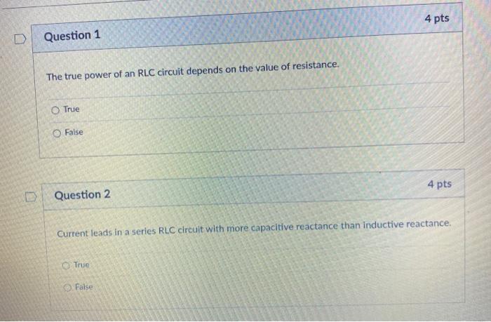 Solved 4 pts D Question 1 The true power of an RLC circuit | Chegg.com