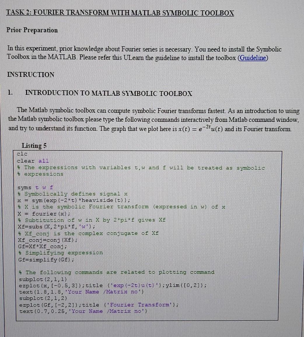 Solved TASK 2: FOURIER TRANSFORM WITH MATLAB SYMBOLIC | Chegg.com
