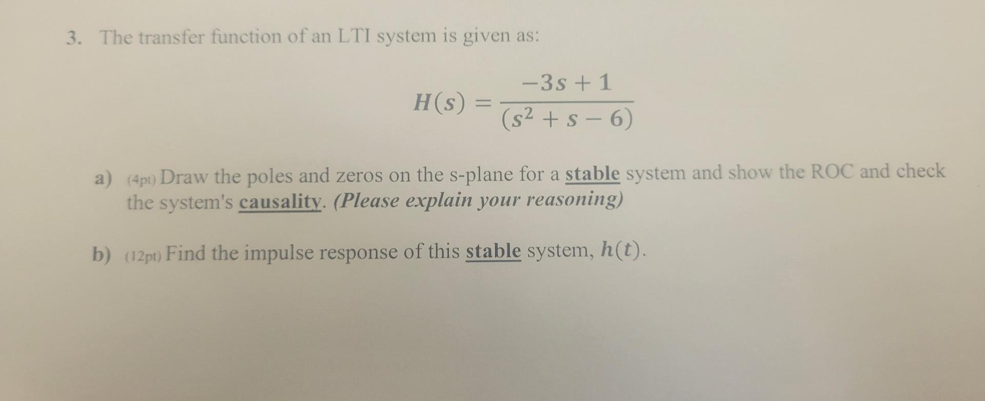 Solved 3. The transfer function of an LTI system is given | Chegg.com