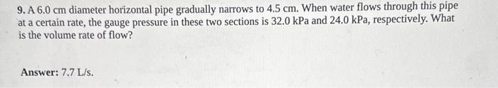Solved 9. A 6.0 cm diameter horizontal pipe gradually | Chegg.com