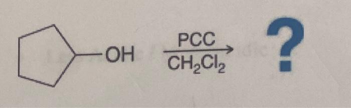 Solved CH2Cl2 PCC 2) H3O+ 1) | Chegg.com