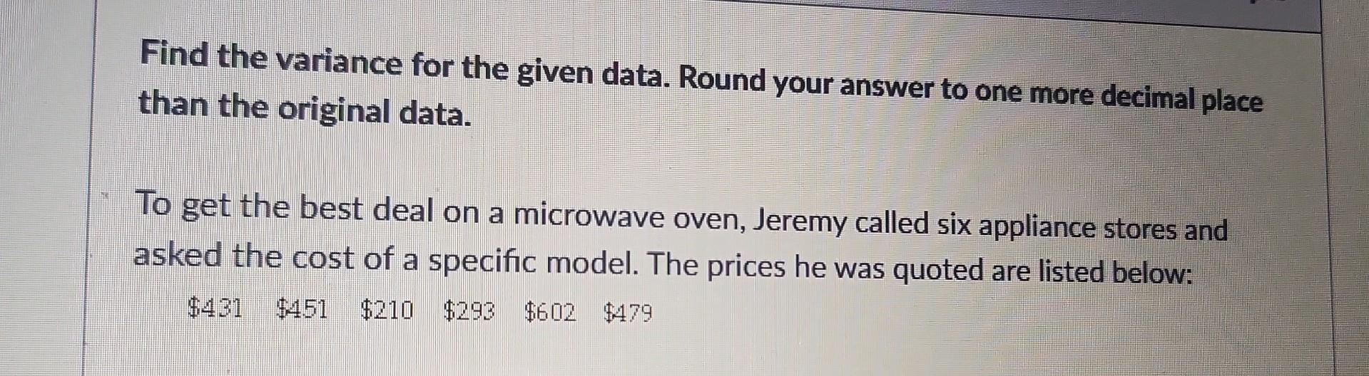 Solved Find the variance for the given data. Round your | Chegg.com