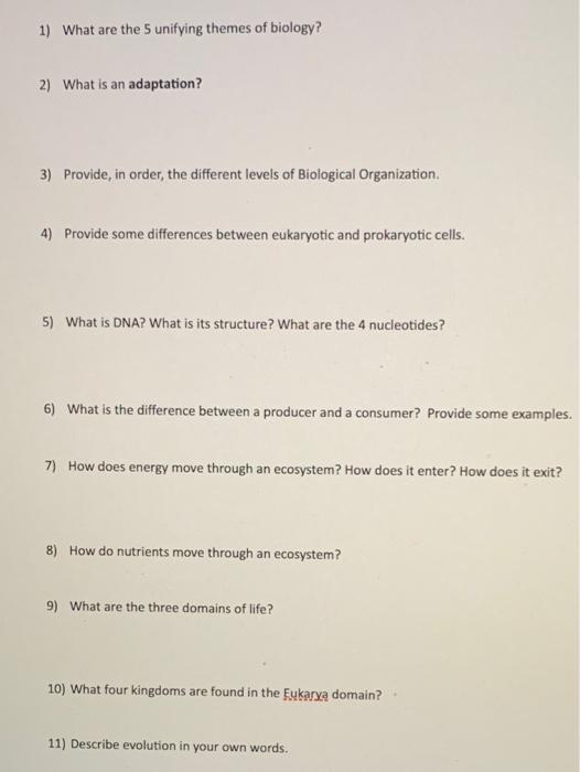 Solved 1) What are the 5 unifying themes of biology? 2) What | Chegg.com