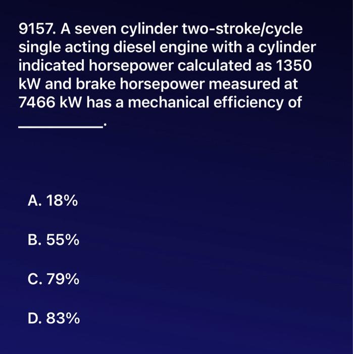 Solved 9157. A seven cylinder two-stroke/cycle single acting | Chegg.com