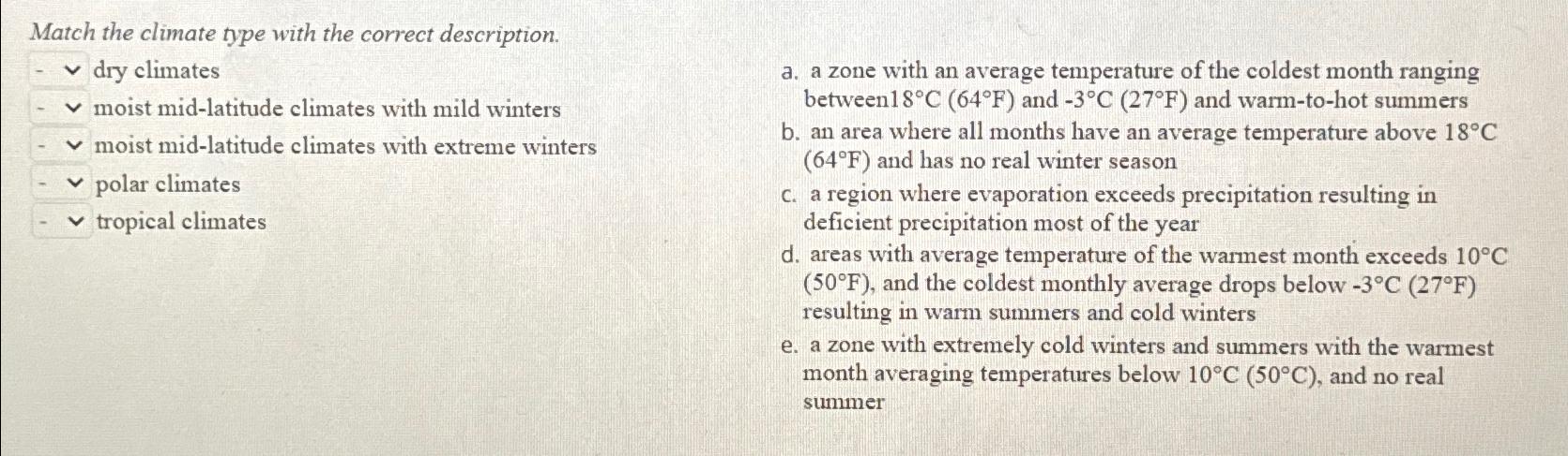 Solved Match the climate type with the correct | Chegg.com