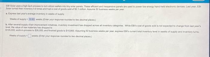 Solved EBi Solar uses a high-iech process to tum siscon | Chegg.com