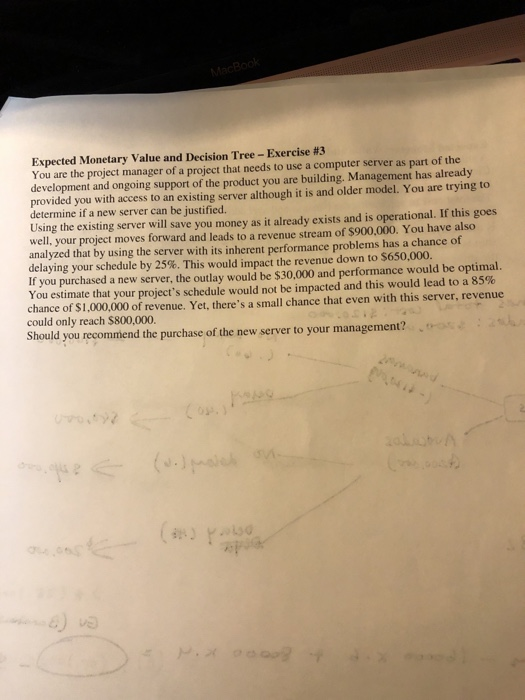 Solved Expected Monetary Value and Decision Tree - Exercise | Chegg.com