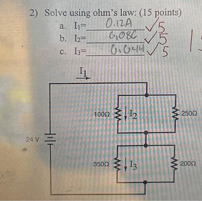 Solved 2) Solve using ohm's law: (15 points) a. i1, i2, i3 | Chegg.com