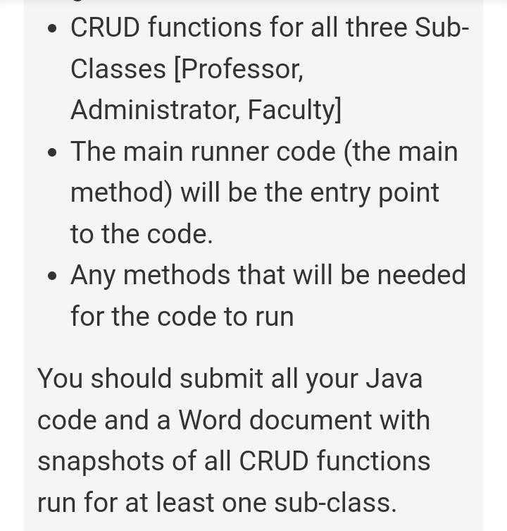 Solved • CRUD functions for all three Sub- Classes | Chegg.com