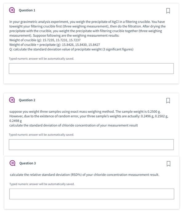 Solved In your gravimetric analysis experiment, you weigh | Chegg.com