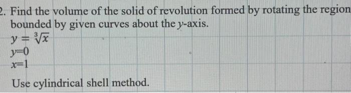 Solved Find the volume of the solid of revolution formed by | Chegg.com