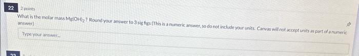 Solved 2 Points What Is The Molar Mass Mgoh2 Round Your 1463