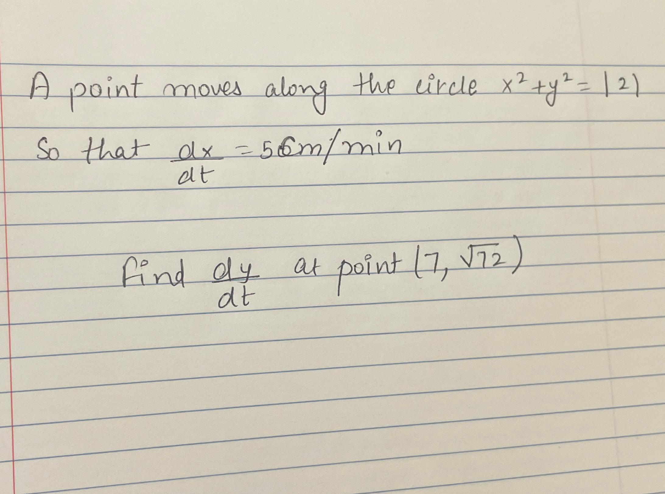 Solved A point moves along the circle x2+y2=|2|So that | Chegg.com