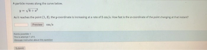 Solved A particle moves along the curve below. y = V8+ | Chegg.com