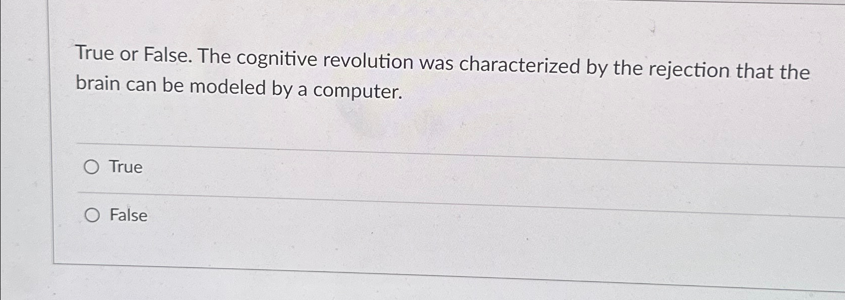 Solved True or False. The cognitive revolution was | Chegg.com