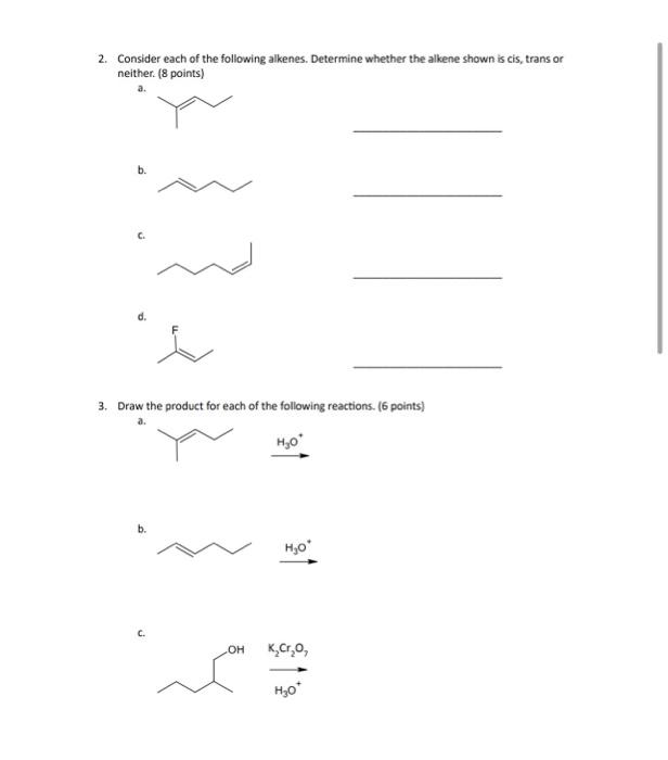 2. Consider each of the following alkenes. Determine | Chegg.com