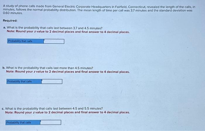 Solved A study of phone calls made from General Electric | Chegg.com