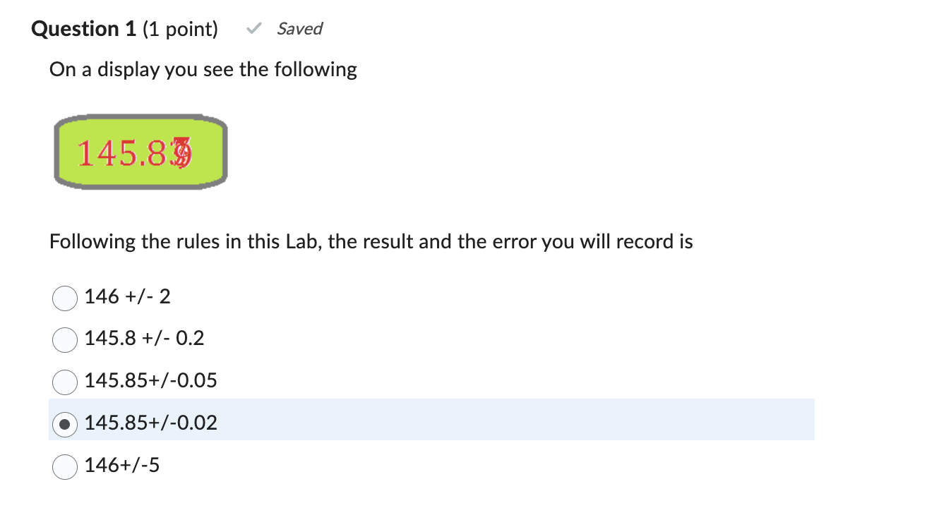 Solved Question 1 (1 ﻿point)On a display you see the | Chegg.com