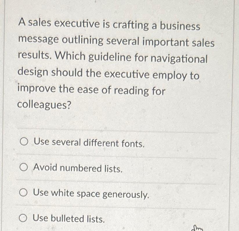 Solved A sales executive is crafting a business message | Chegg.com