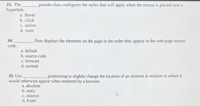 Solved pseudo-class configures the styles that will apply | Chegg.com