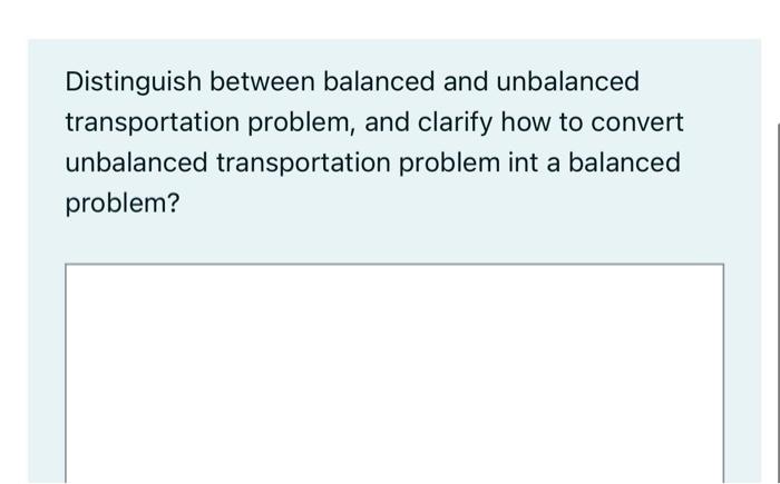 Solved Distinguish between balanced and unbalanced | Chegg.com
