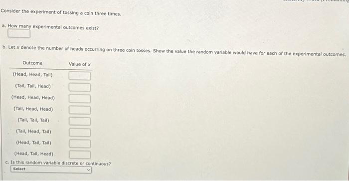 Solved Consider the experiment of tossing a coin three | Chegg.com