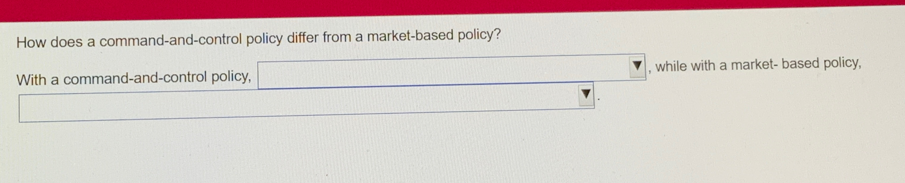 Solved How does a command-and-control policy differ from a | Chegg.com