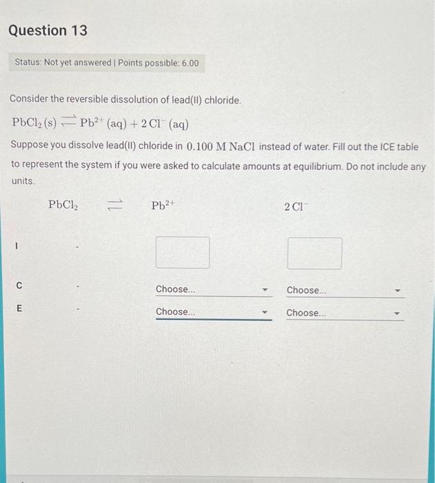 Solved Consider the reversible dissolution of lead(II) | Chegg.com