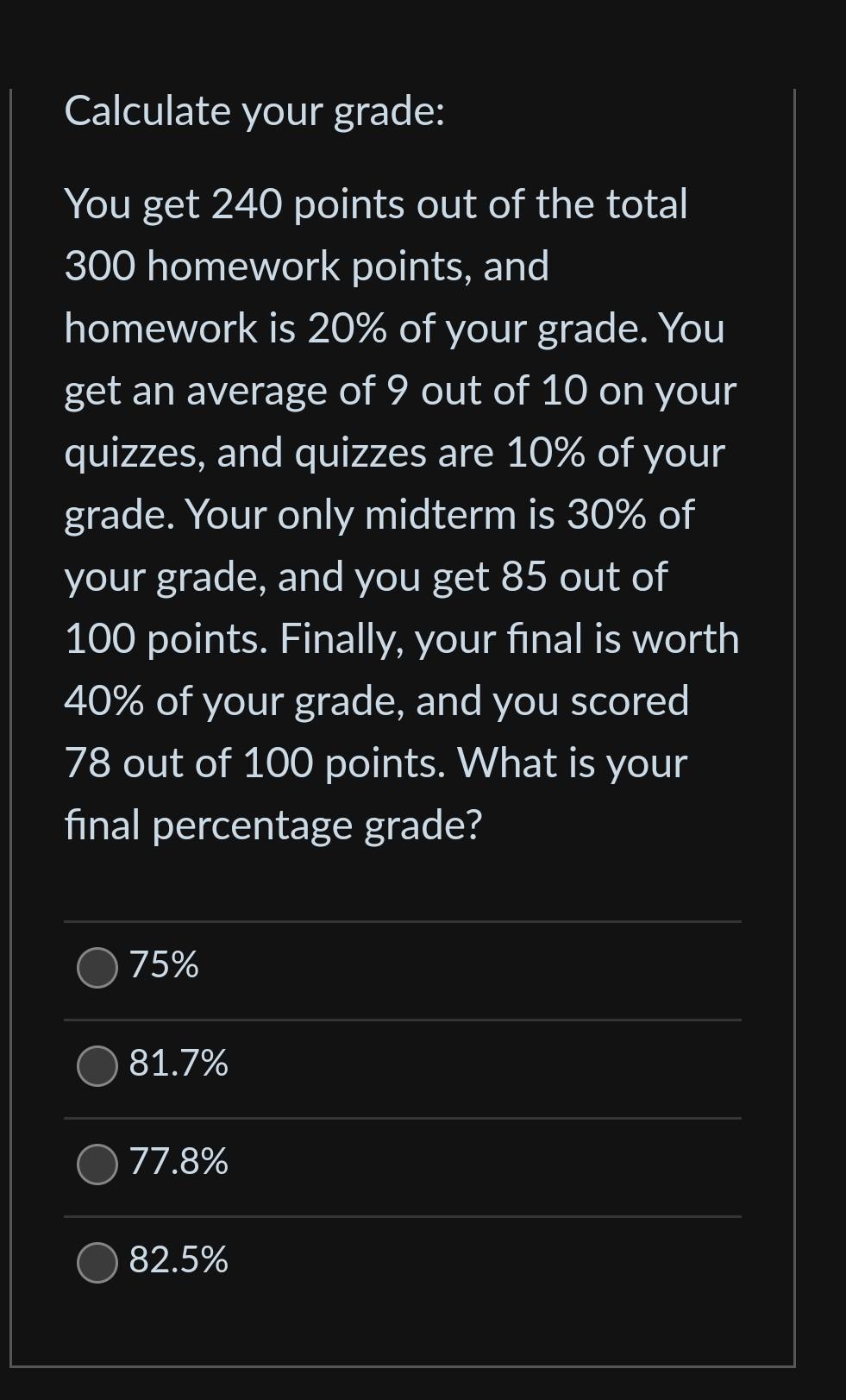 Solved Calculate your grade: You get 240 points out of the | Chegg.com