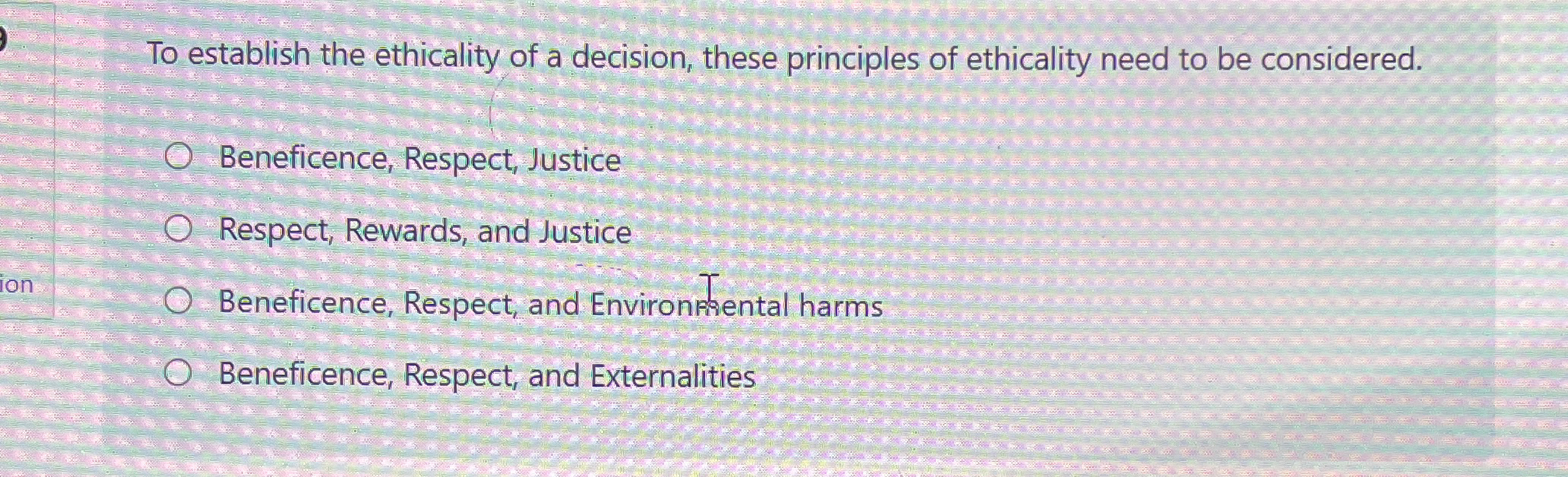 Solved To establish the ethicality of a decision, these | Chegg.com