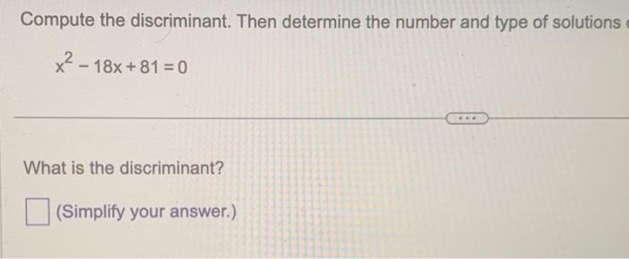 Solved Compute the discriminant. Then determine the number | Chegg.com