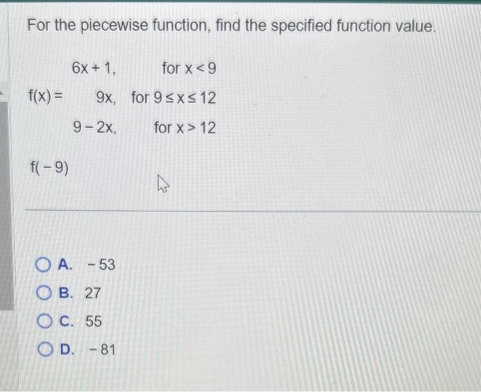 Solved For the piecewise function, find the specified | Chegg.com