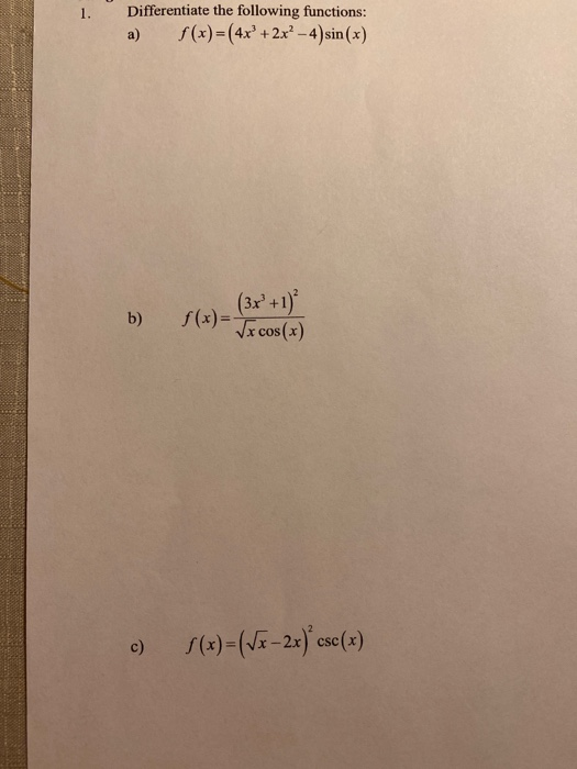 Solved 1. Differentiate the following functions: a) | Chegg.com