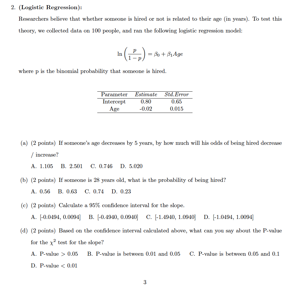 Solved (Logistic Regression):Researchers believe that | Chegg.com