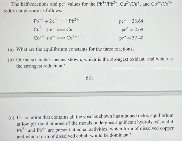 Solved The half-reactions and pe values for the Pb4+/Pb2+, | Chegg.com