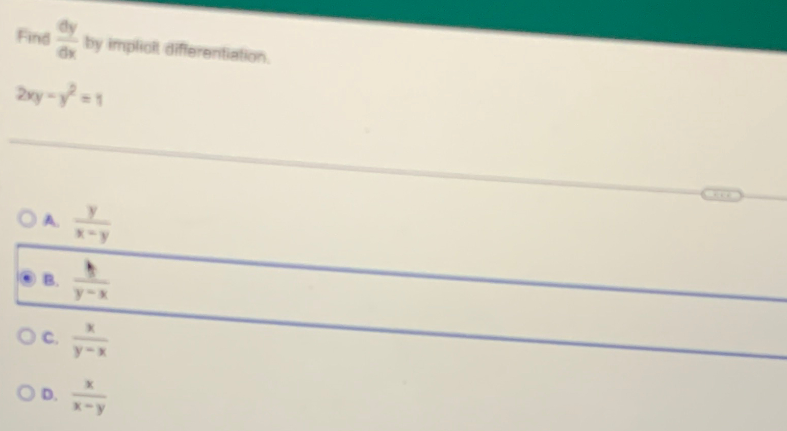 Solved Find dydx ﻿by implioit differentiation.2xy-y2=1 | Chegg.com
