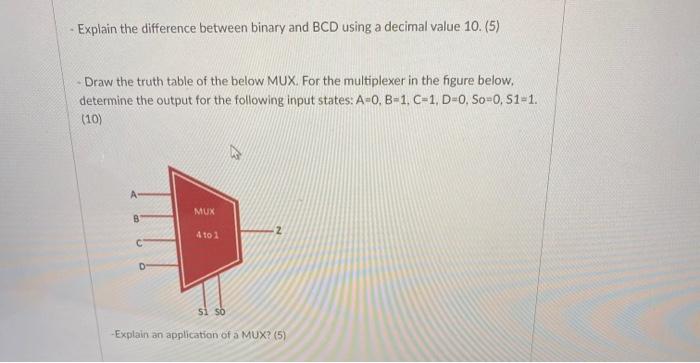 Solved - Explain the difference between binary and BCD using | Chegg.com