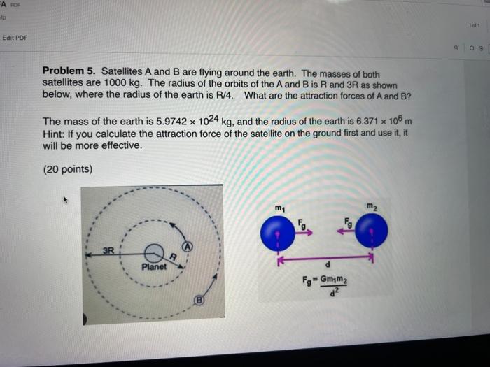 Solved Problem 5. Satellites A and B are flying around the | Chegg.com