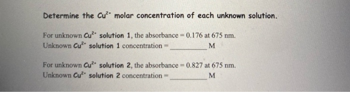 Solved Determine the Cu?molar concentration of each unknown | Chegg.com