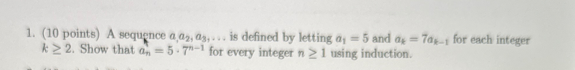 Solved (10 ﻿points) ﻿A sequence a,a2,a3,dots is defined by | Chegg.com