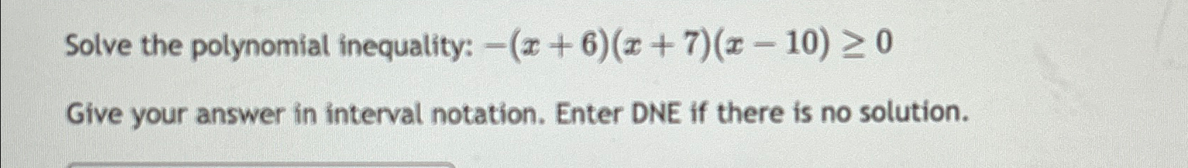 Solved Solve the polynomial inequality: | Chegg.com