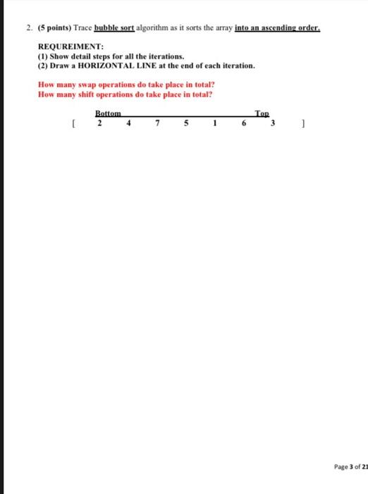 Solved 1. (5 points) Trace bubble sort algorithm as it sorts | Chegg.com