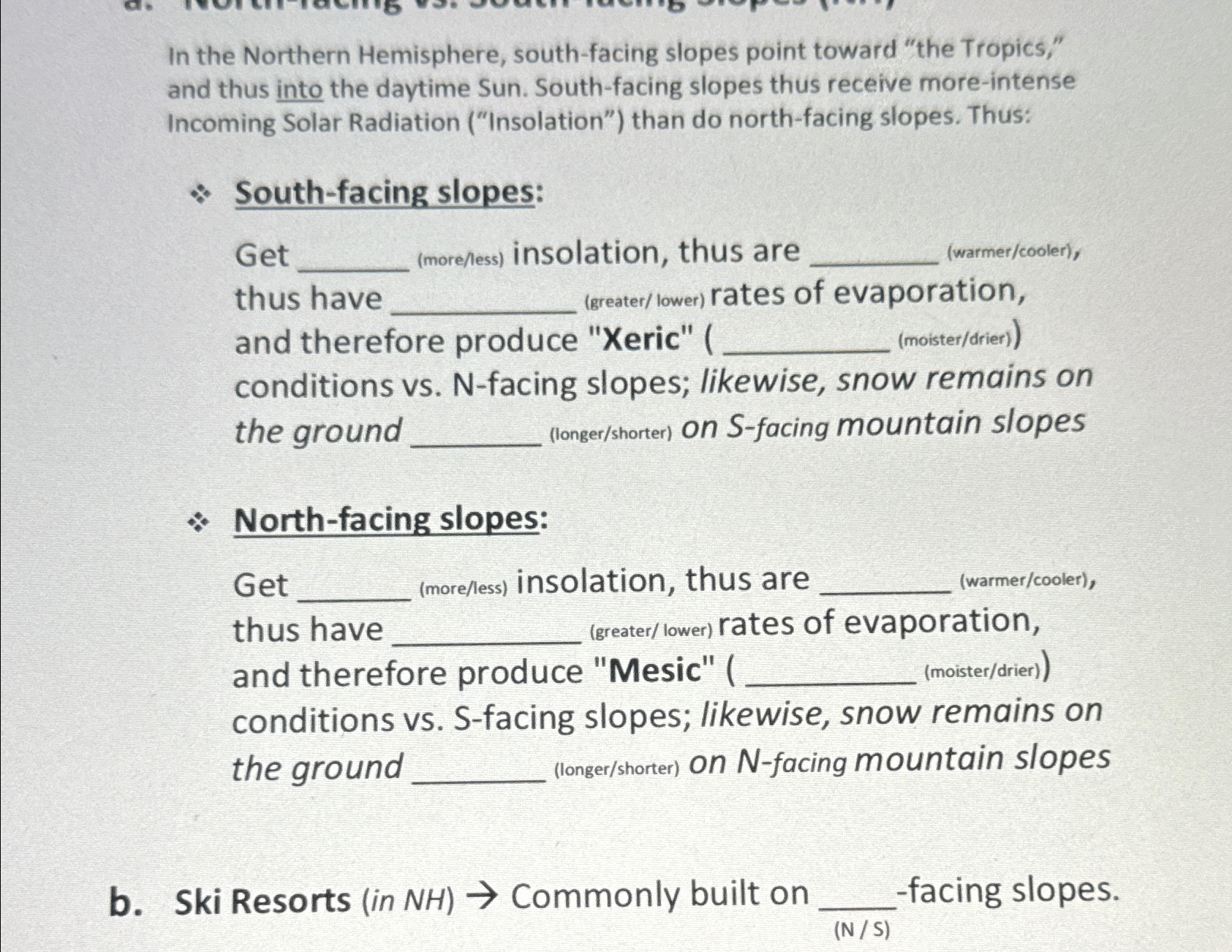Solved In the Northern Hemisphere, south-facing slopes point | Chegg.com