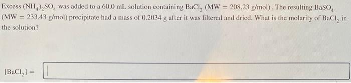 Solved Excess (NH4)2SO4 was added to a 60.0 mL solution | Chegg.com