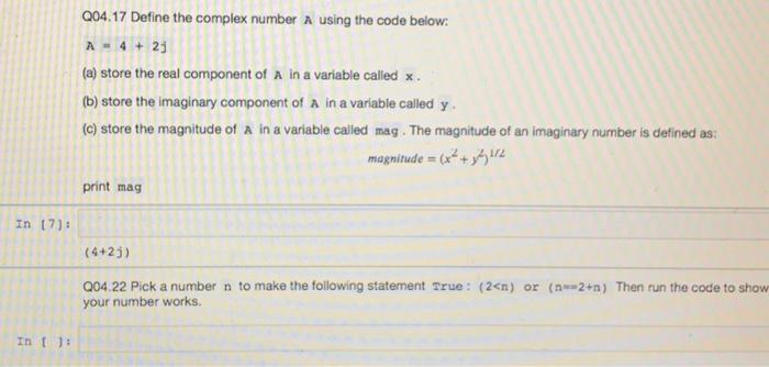 Solved Q04.17 Define the complex number A using the code | Chegg.com