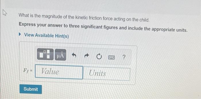 Solved A 35 kg child slides down a playground slide at a | Chegg.com