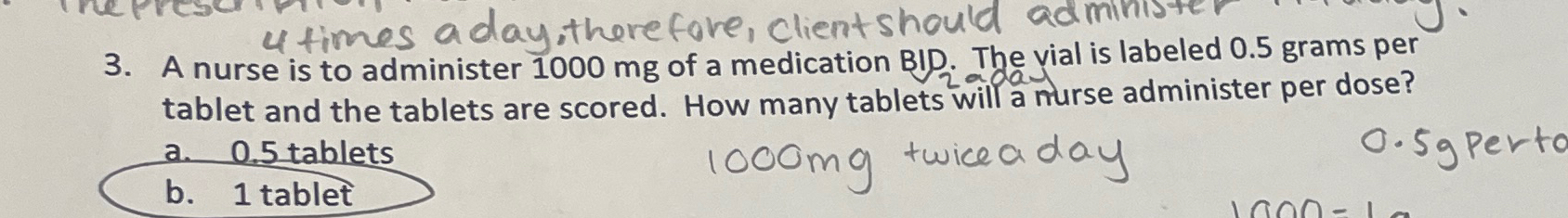 Solved 4 ﻿times a day, therefore, client should administer3. | Chegg.com