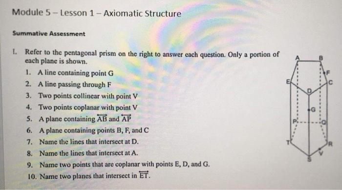Solved Module 5 Lesson 1 Axiomatic Structure Summative