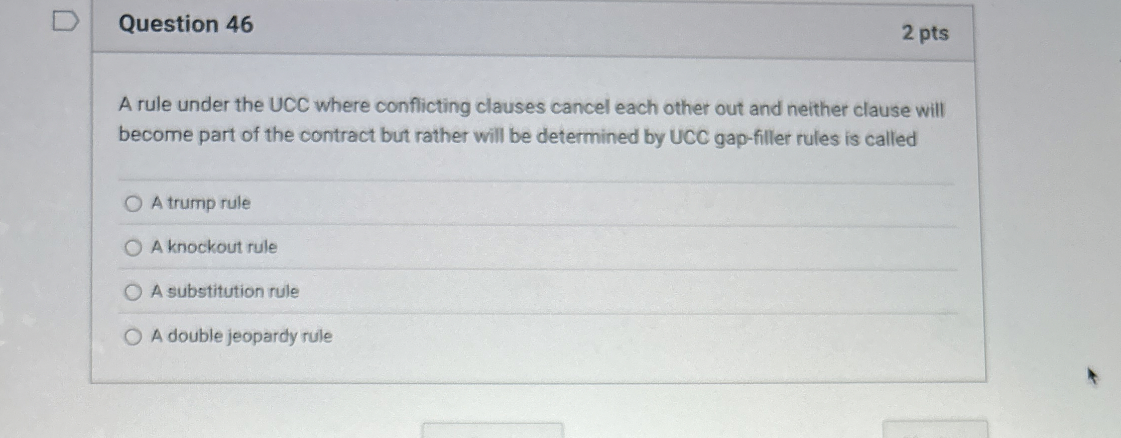 Solved Question 462 ﻿ptsA rule under the UCC where | Chegg.com